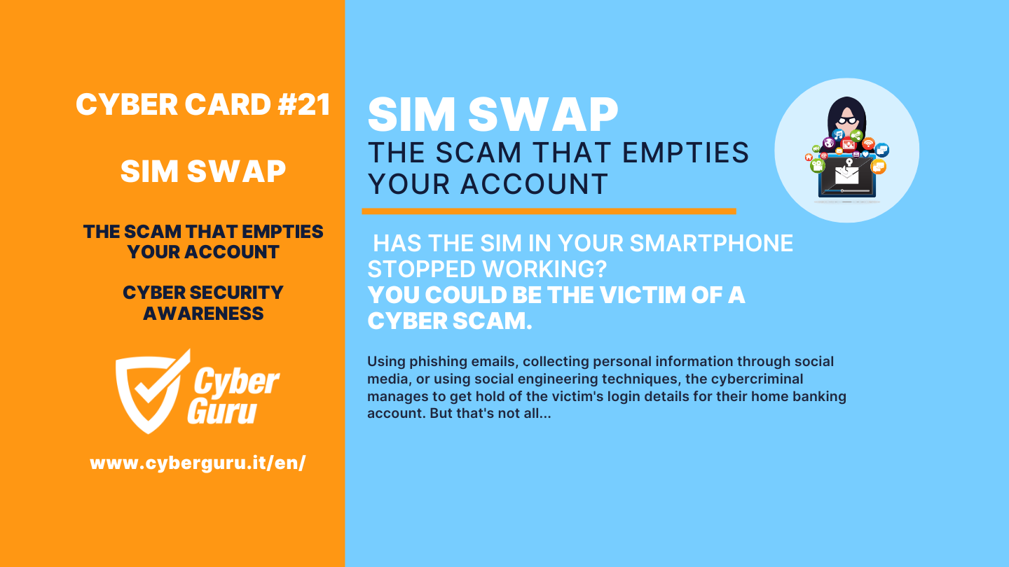 Cyber Card #21 - Sim Swap the account emptying scam